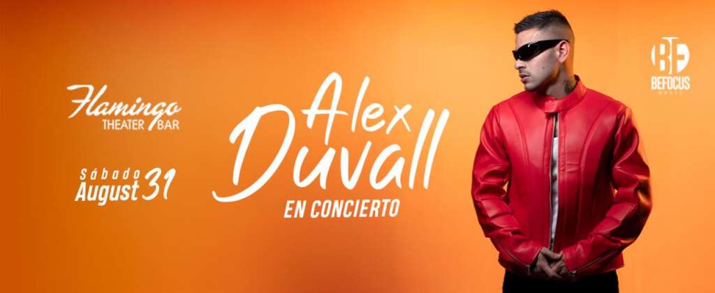 ALEX DUVALL – MI ENTRADA